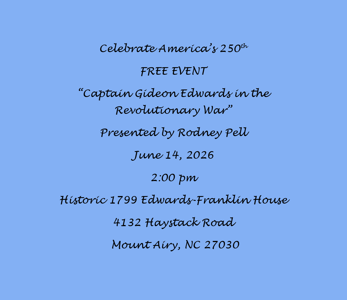Captain Gideon Edwards in the Revolutionary War - Yadkin Valley, NC